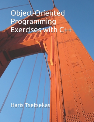 Object-Oriented Programming Exercises with C++ - Magers & Quinn Booksellers