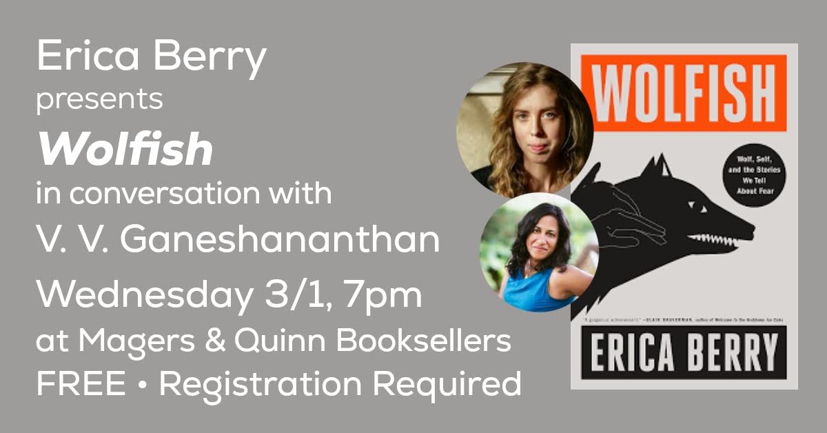 Erica Berry presents Wolfish - Magers & Quinn Booksellers